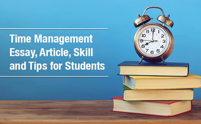 What Is Time Management Essay Article Skill And Tips For Students What Is Time Management Essay Article Skill And Tips For Students